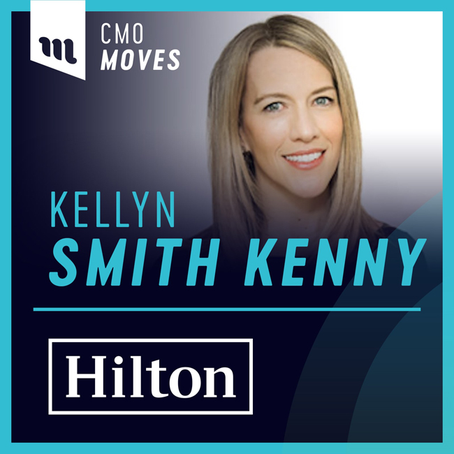 CMO Moves Podcast – Hilton’s Kellyn Smith Kenny Talks Customer Service ...